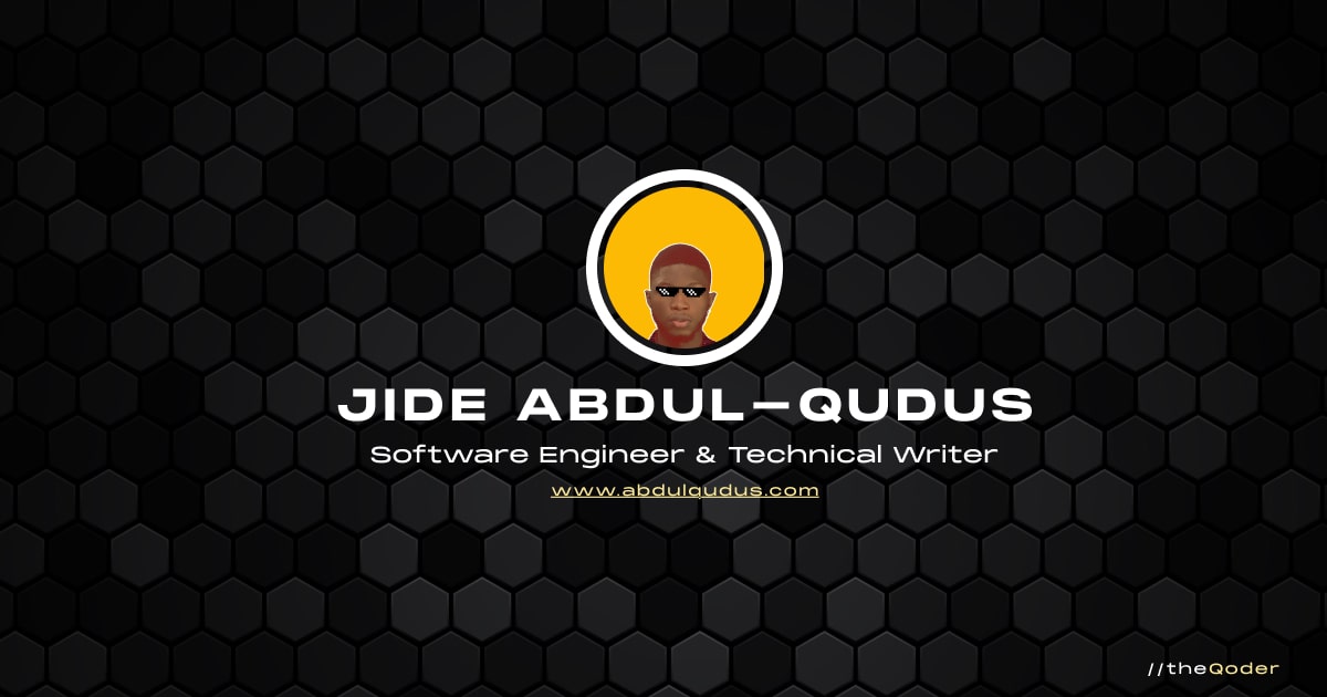 Jide Abdul-Qudus (The Qoder) - Software Engineer